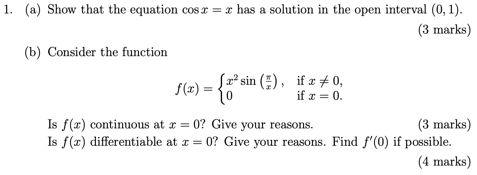 Solved (a) Show that the equation cos x = x has a solution | Chegg.com