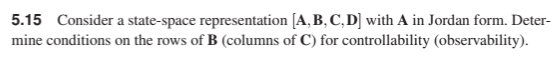 Solved 5.15 Consider a state-space representation [A,B,C,D] | Chegg.com