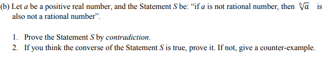 Solved b) Let a be a positive real number, and the Statement | Chegg.com