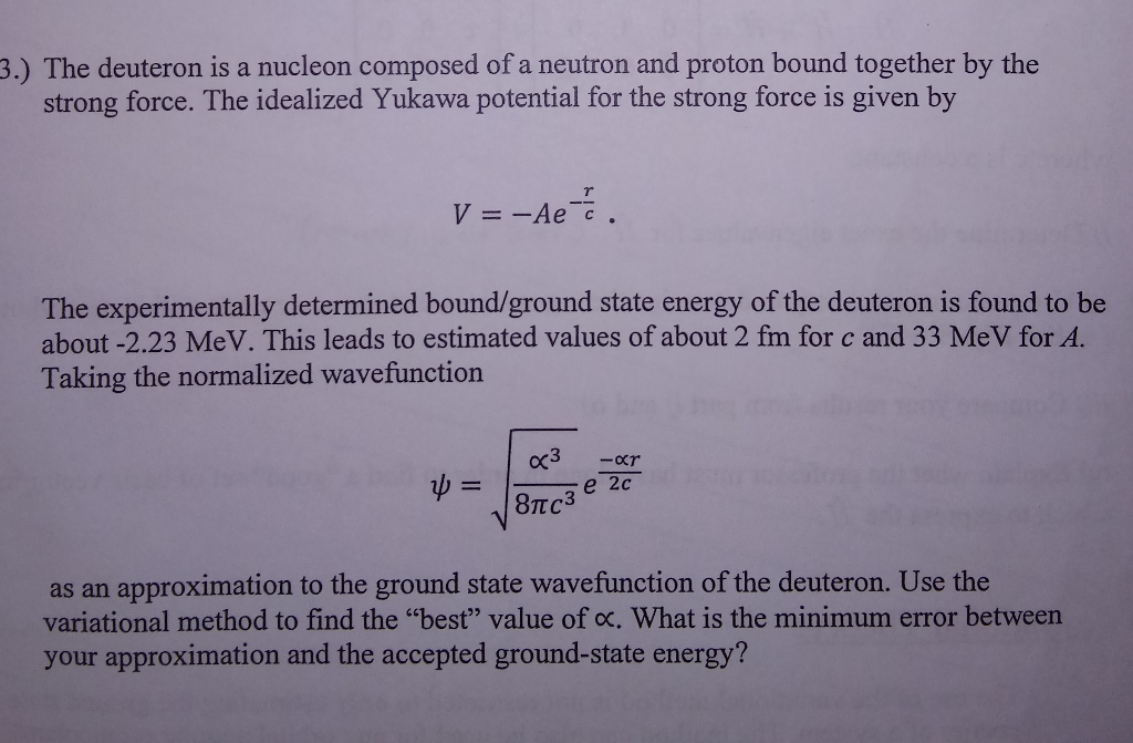 Solved 3.) The deuteron is a nucleon composed of a neutron | Chegg.com