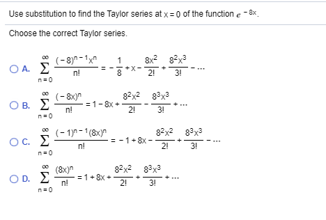 Solved - 3x Use substitution to find the Taylor series at x | Chegg.com