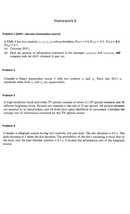 Solved A DMS X has four symbols x_1, x_2, x_3, x_4 with | Chegg.com
