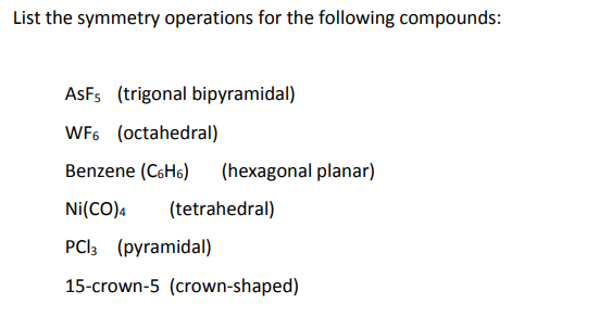 Solved st the symmetry operations for the following | Chegg.com