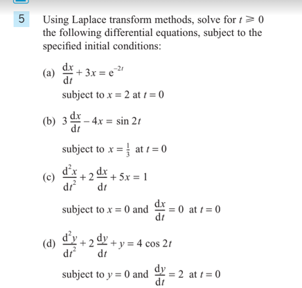 Solved dx + 3x = e 5 Using Laplace transform methods, solve | Chegg.com