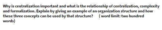 Solved Why is centralization important and what is the | Chegg.com