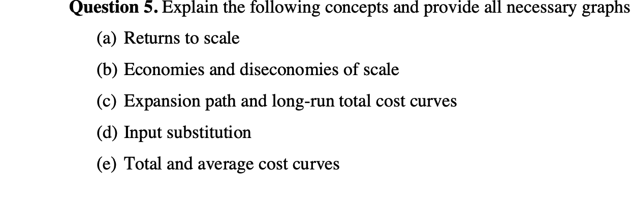 Solved Question 5. Explain the following concepts and | Chegg.com