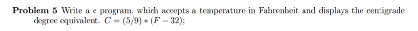 Solved Problem 5 Write a c program, which accepts a | Chegg.com