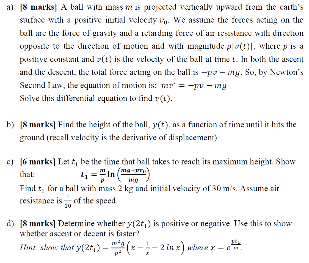 Solved A ball with mass 𝑚 is projected vertically upward | Chegg.com
