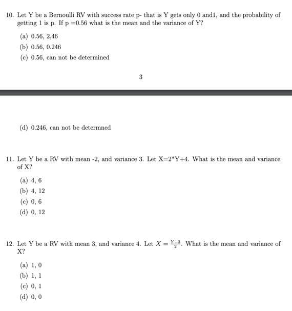 Solved 10. Let Y be a Bernoulli RV with success rate p - | Chegg.com