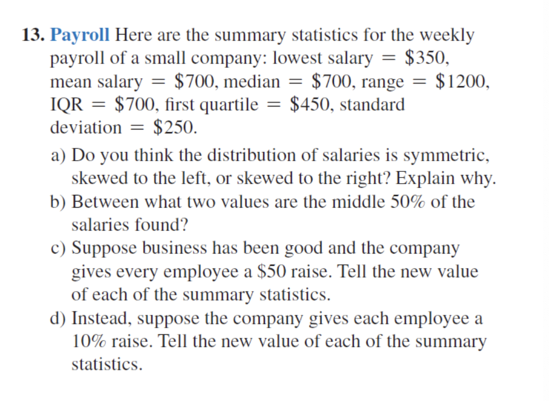 Solved 13. Payroll Here are the summary statistics for the | Chegg.com