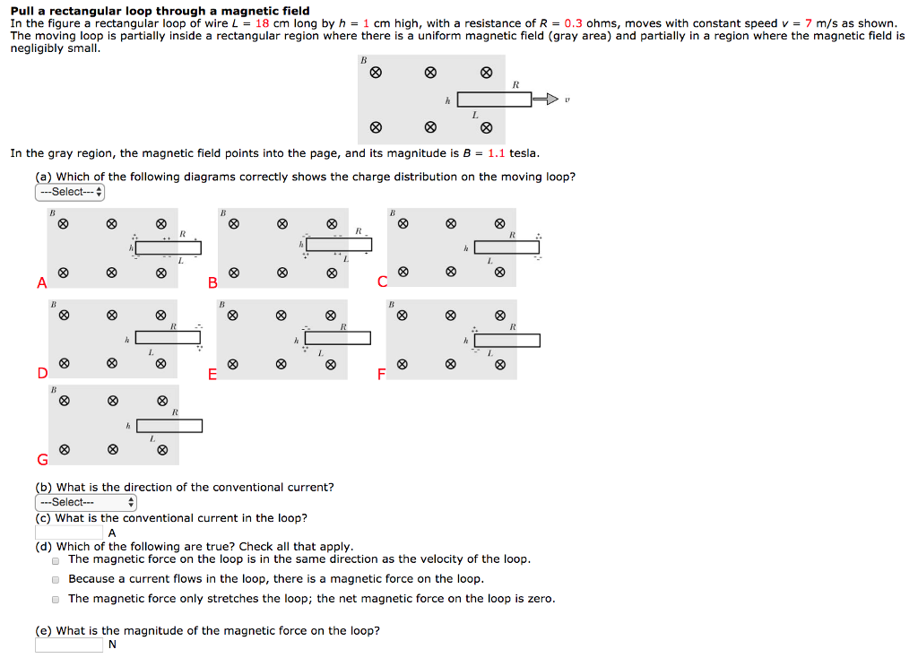 Solved Pull a rectangular loop through a magnetic field In | Chegg.com