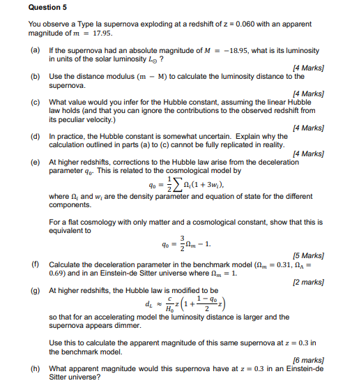 Solved Question 5 You observe a Type la supernova exploding | Chegg.com