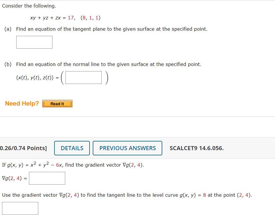 Solved Consider the following. xy+yz+zx=17,(8,1,1) (a) Find | Chegg.com Solved Consider the following. xy+yz+zx=17,(8,1,1) (a) Find | Chegg.com
