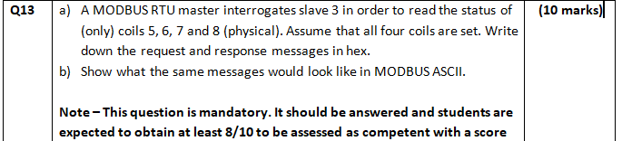 Solved a) A MODBUS RTU master interrogates slave 3 in order | Chegg.com