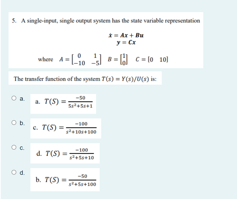 Solved 5. A single-input, single output system has the state | Chegg.com