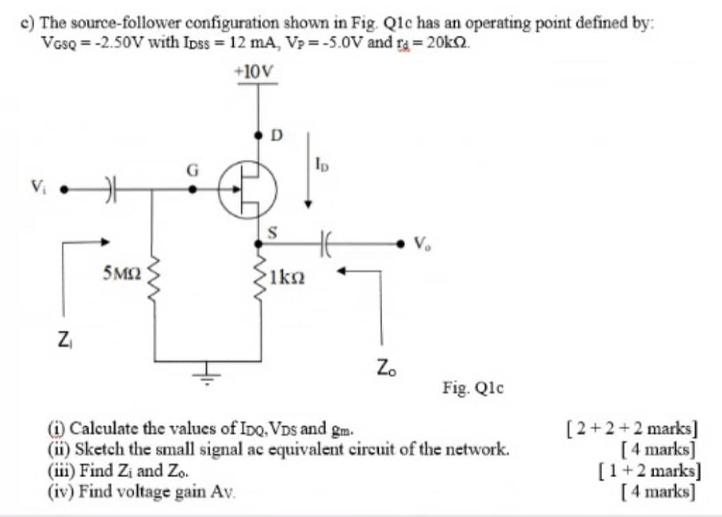 Solved c) The source-follower configuration shown in Fig. | Chegg.com