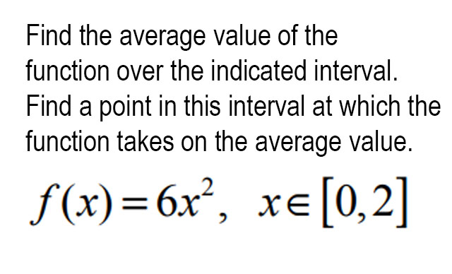 Solved Find the average value of the function over the | Chegg.com