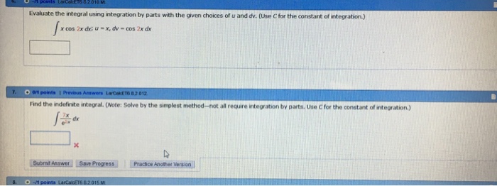Solved Evaluate the integral using integration by parts with | Chegg.com