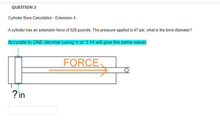Solved QUESTION 3 Cylinder Bore Calculation - Extension 4: A | Chegg.com