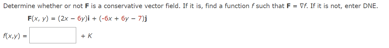 Solved Determine whether or not F is a conservative vector | Chegg.com