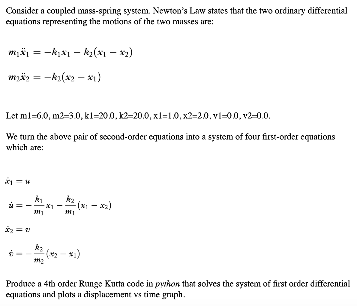 Consider a coupled mass-spring system. Newton's Law | Chegg.com