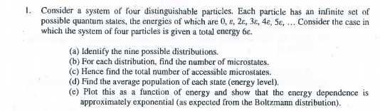 Solved 1. Consider a system of four distinguishable | Chegg.com