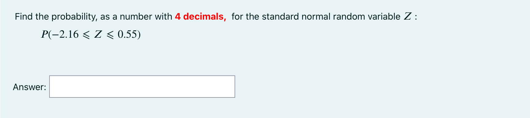 Solved Find the probability, as a number with 4 decimals, | Chegg.com