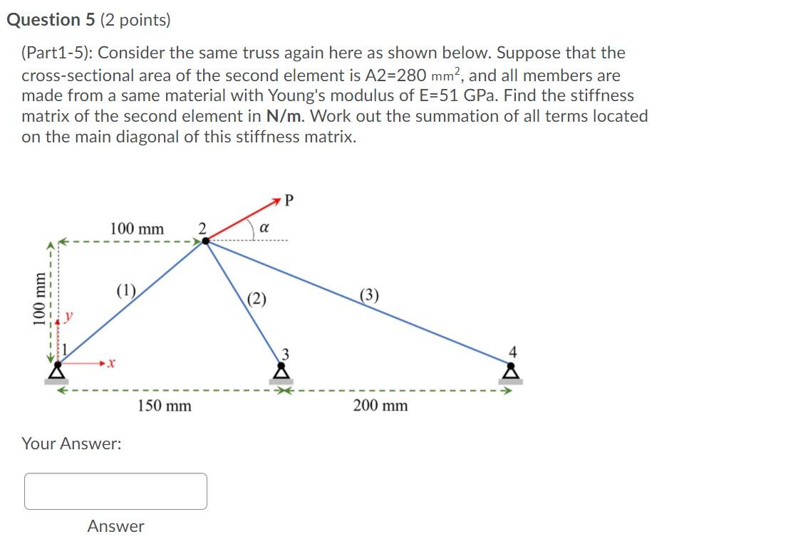 Solved Question 4 (2 points) (Part1-4): Consider the same | Chegg.com