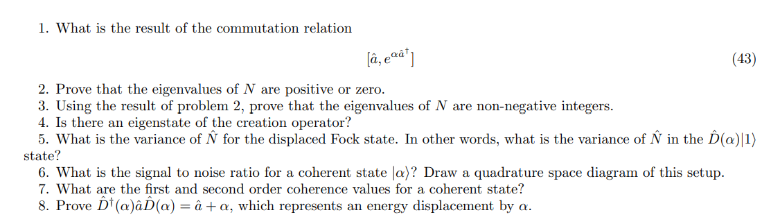 Solved 1. What is the result of the commutation relation [â, | Chegg.com