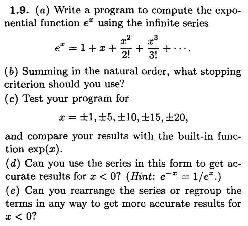 Solved 1.9. (a) Write a program to compute the expo- nential | Chegg.com