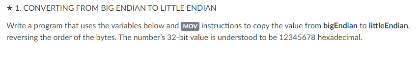 Solved * 1. CONVERTING FROM BIG ENDIAN TO LITTLE ENDIAN | Chegg.com