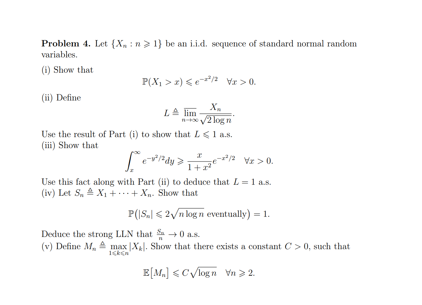 Problem 4. Let {Xn:n⩾1} be an i.i.d. sequence of | Chegg.com