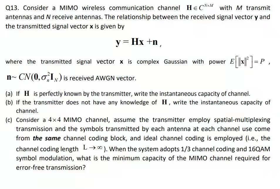 Q13. Consider a MIMO wireless communication channel | Chegg.com