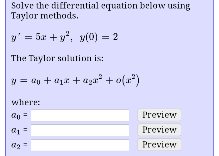 Solved Solve the differential equation below using Taylor | Chegg.com