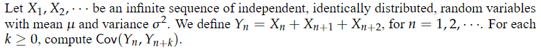 Solved Let Xi X2 Be An Infinite Sequence Of Independent