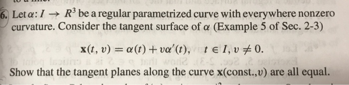 Solved Leta: 1 R3 be a regular parametrized curve with | Chegg.com