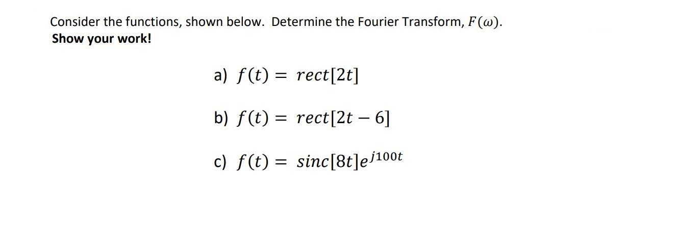 Solved Consider the functions, shown below. Determine the | Chegg.com