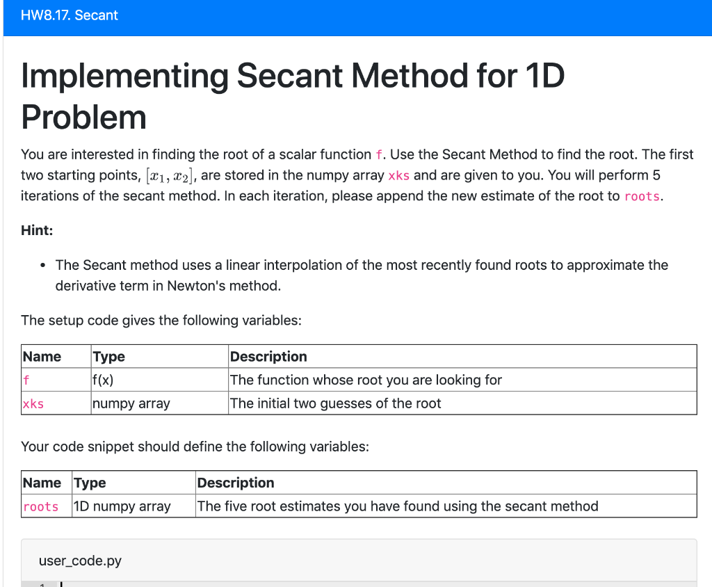 HW8.17. Secant Implementing Secant Method for 1D | Chegg.com