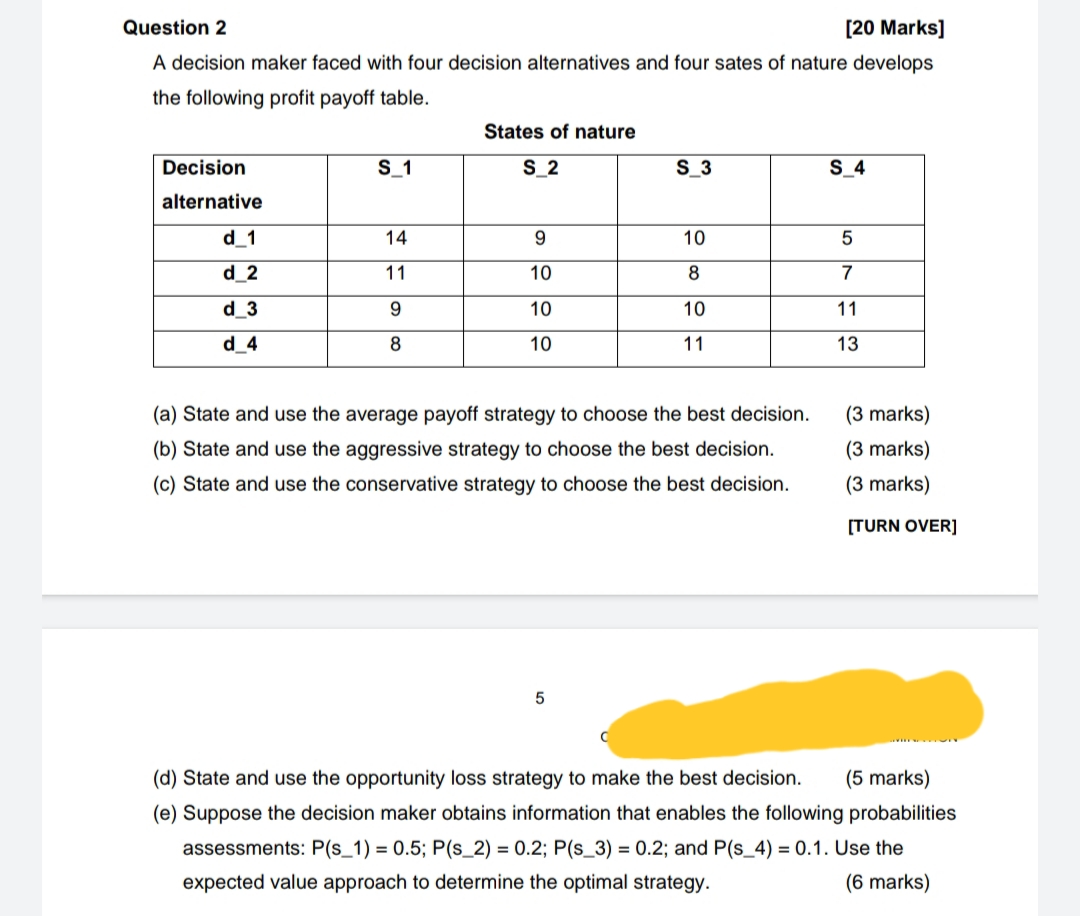 Solved Question 2 [20 Marks] A decision maker faced with | Chegg.com