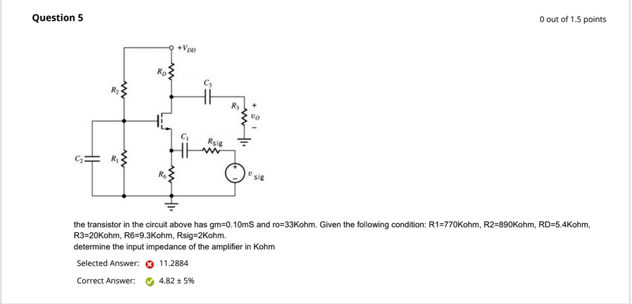 Solved Question 5 0 out of 1.5 point the transistor in the | Chegg.com