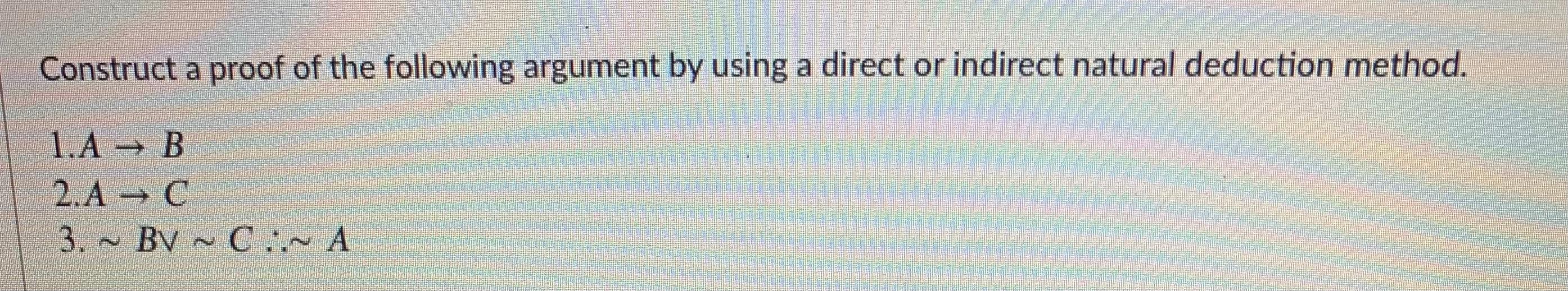 Solved Construct a proof of the following argument by using | Chegg.com
