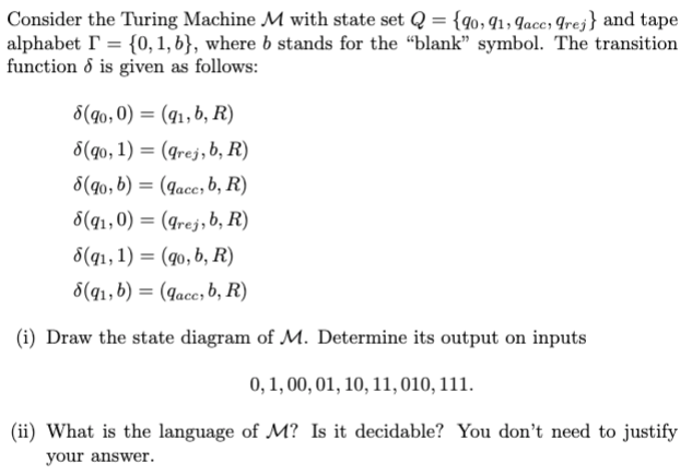 Solved Consider the Turing Machine M with state set Q = {90, | Chegg.com