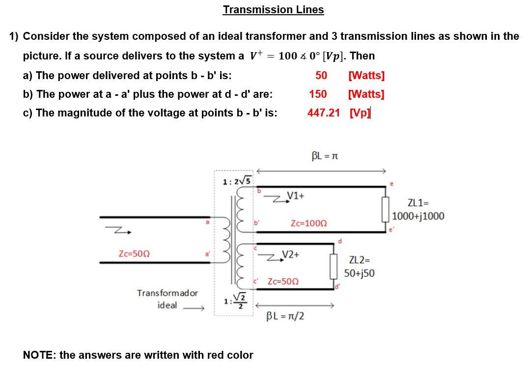 Solved Transmission Lines 1) Consider the system composed of | Chegg.com