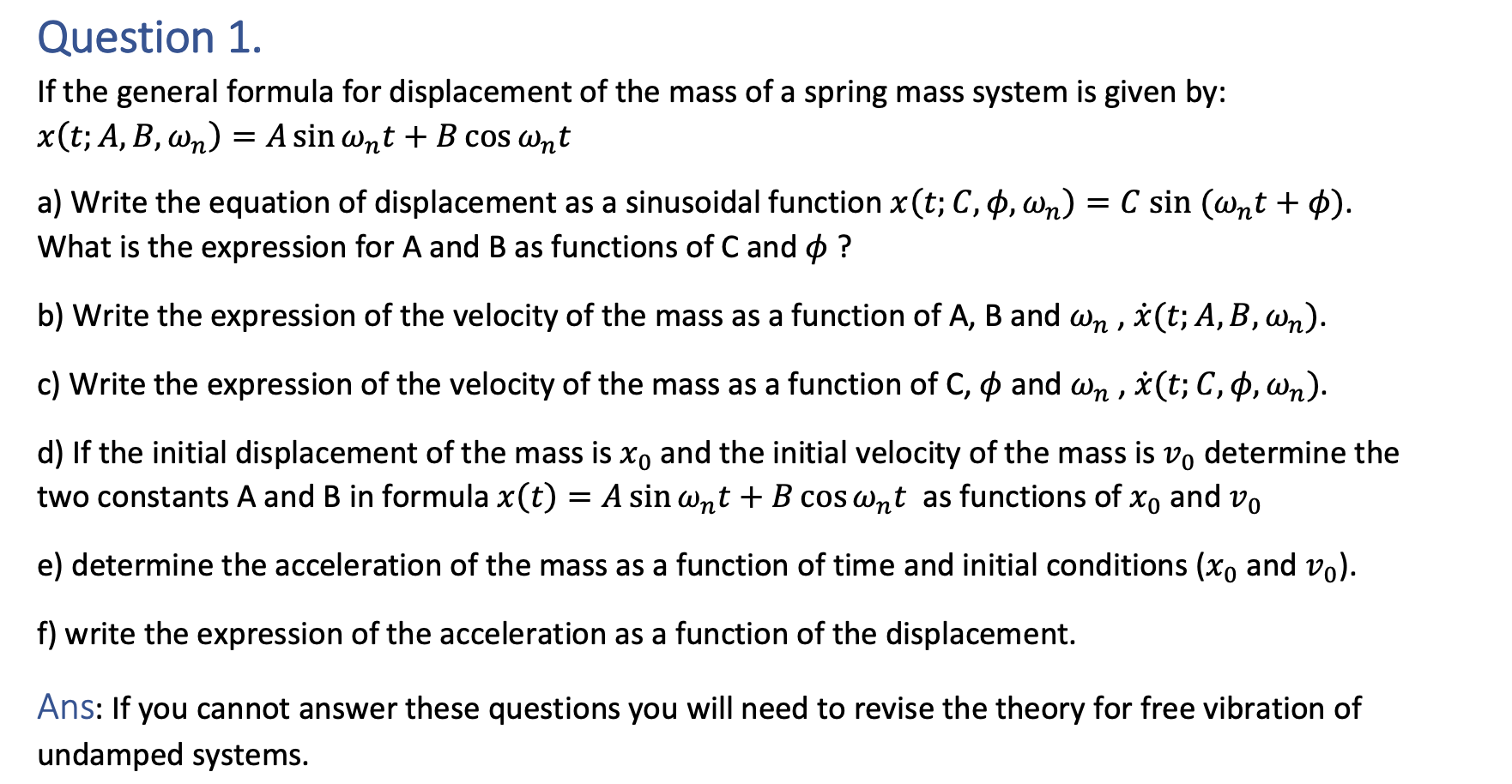Solved Question 1. If the general formula for displacement | Chegg.com