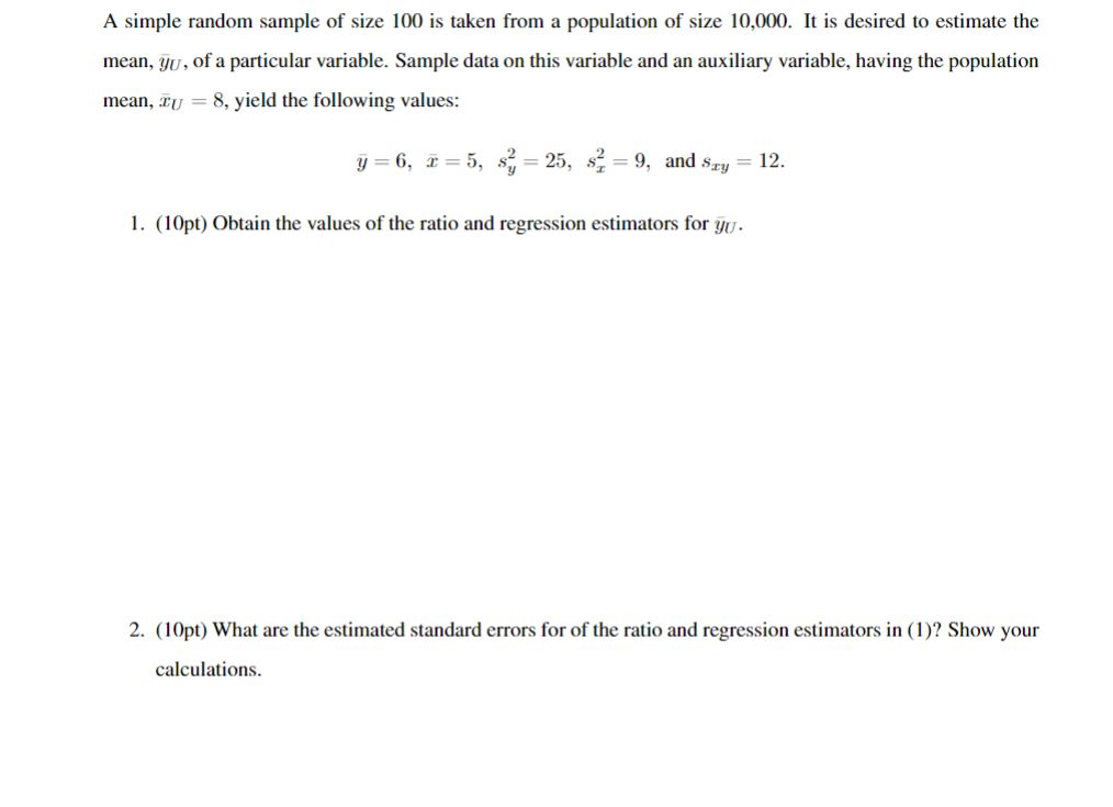 A simple random sample of size 100 is taken from a | Chegg.com