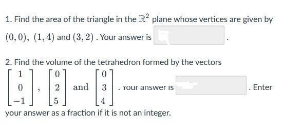 Solved 1. Find the area of the triangle in the R2 plane | Chegg.com