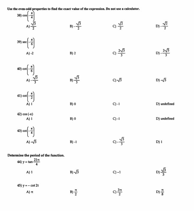 Solved Use the even-odd properties to find the exact value | Chegg.com