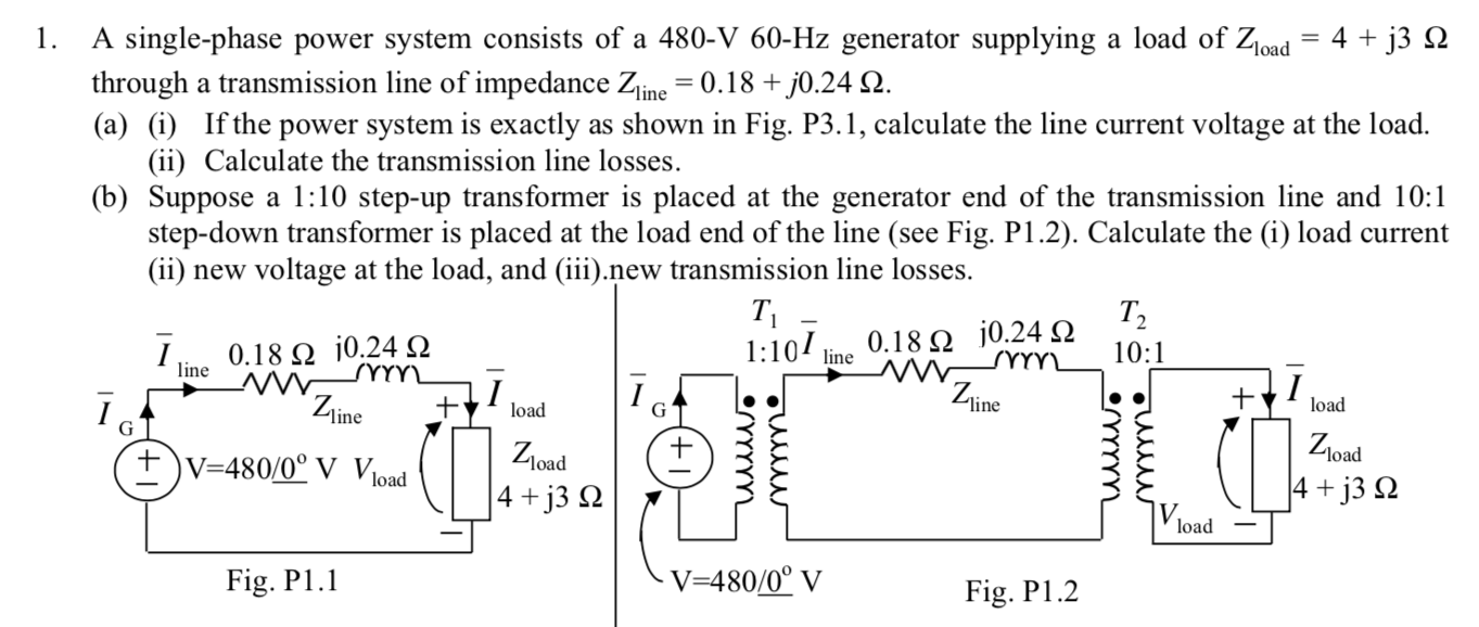 Solved 1. A single-phase power system consists of a 480-V | Chegg.com