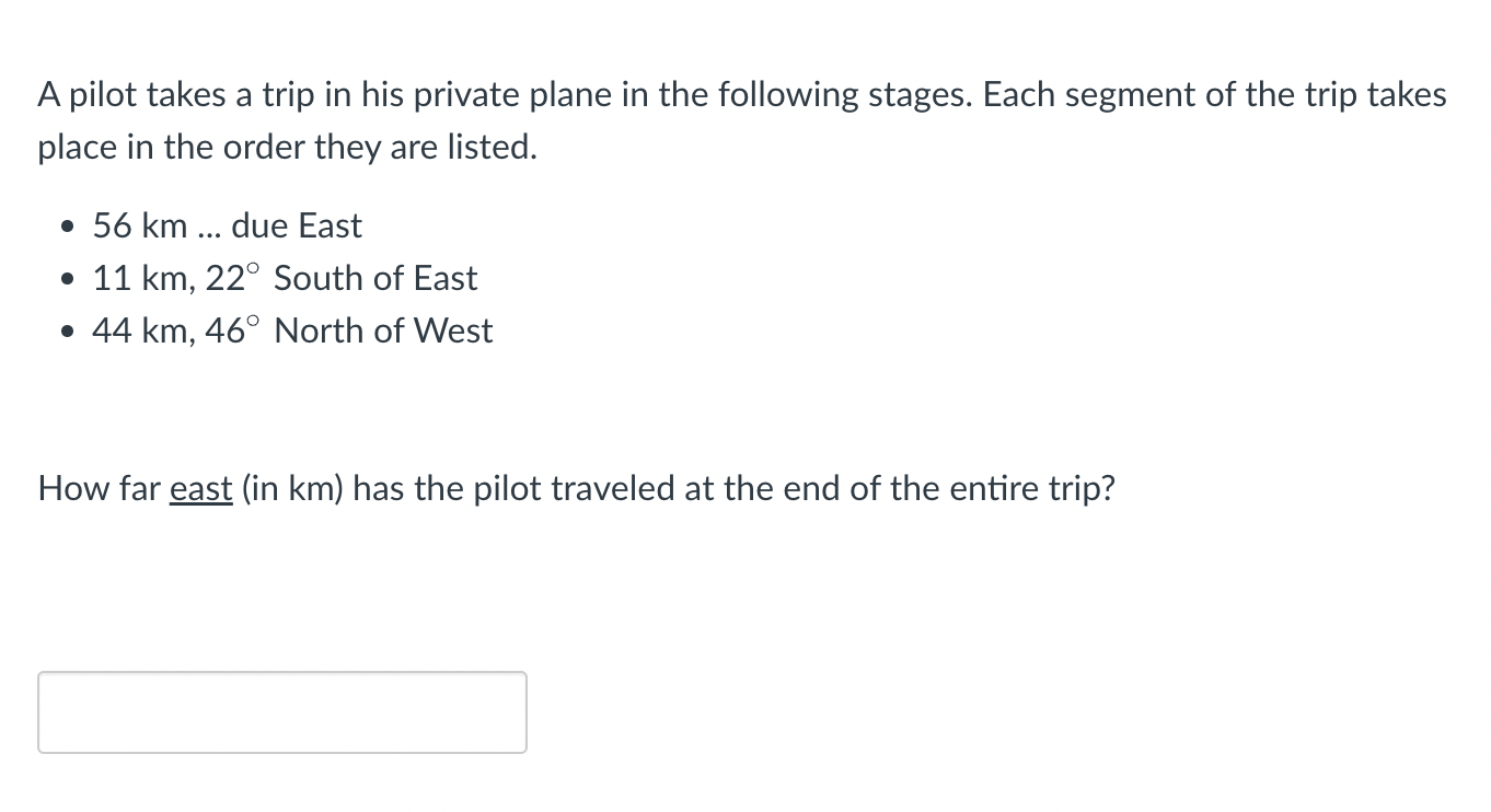 Solved A pilot takes a trip in his private plane in the | Chegg.com