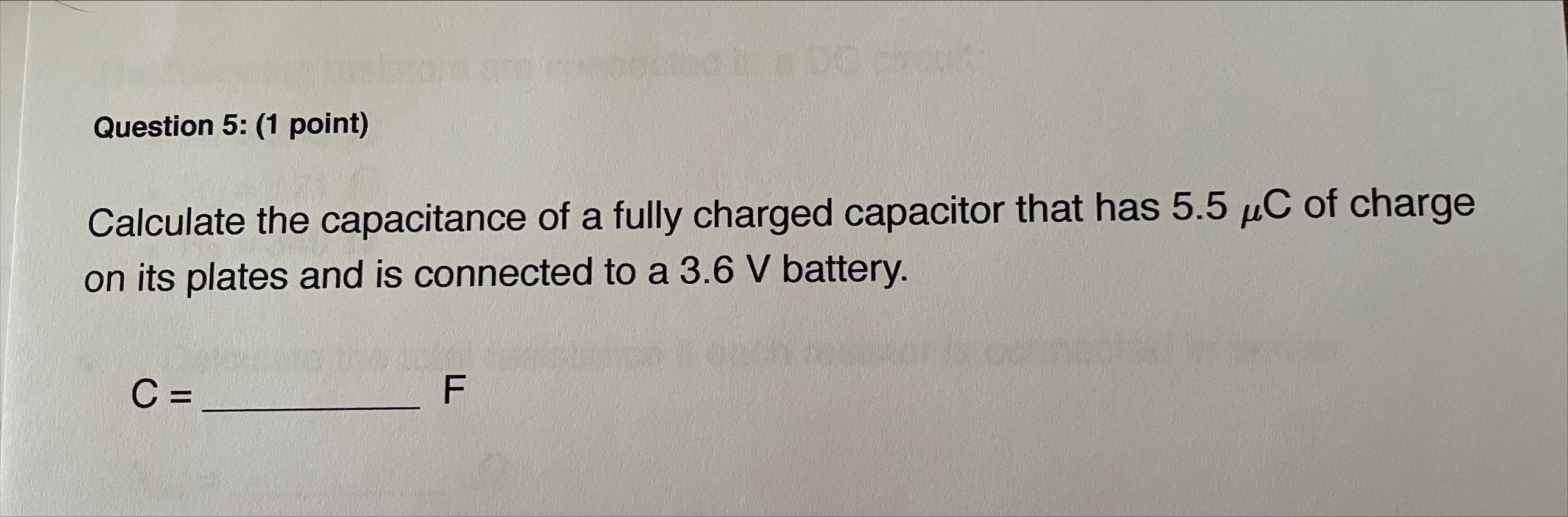 Solved Calculate the capacitance of a fully charged | Chegg.com